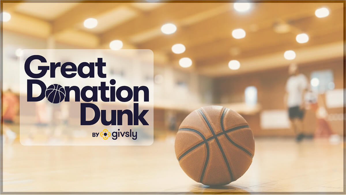 Givsly’s Great Donation Dunk - Givsly